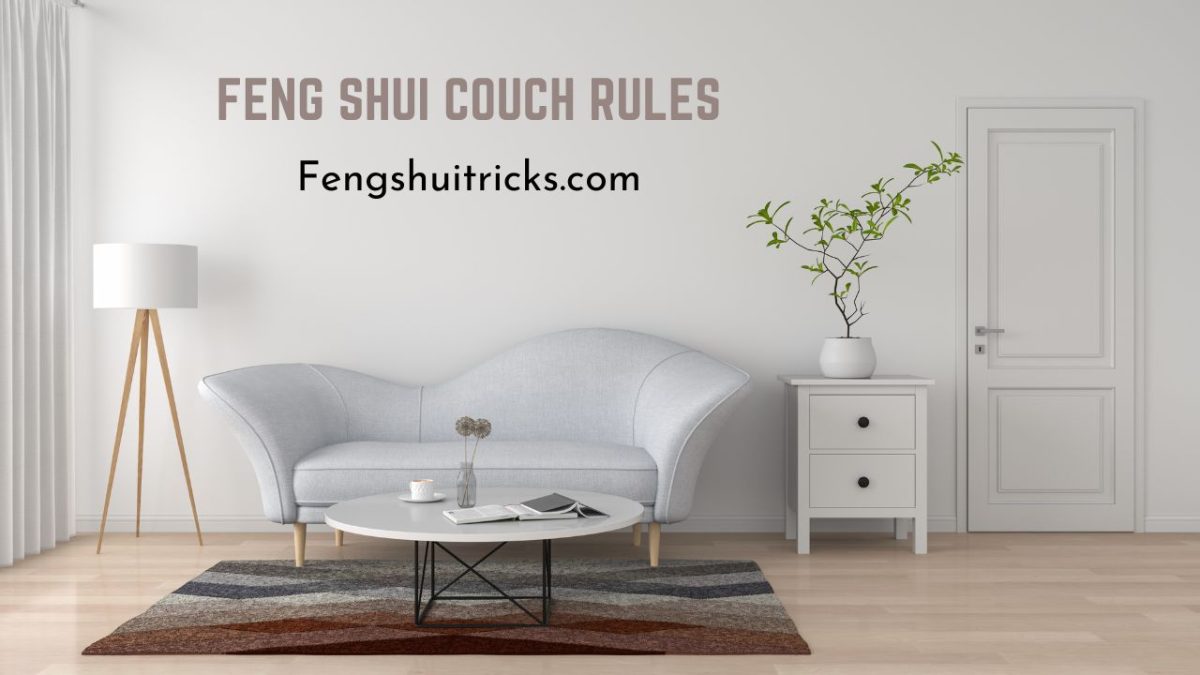 15 Rules: How To Feng Shui Couch | Colors + Placement Tips