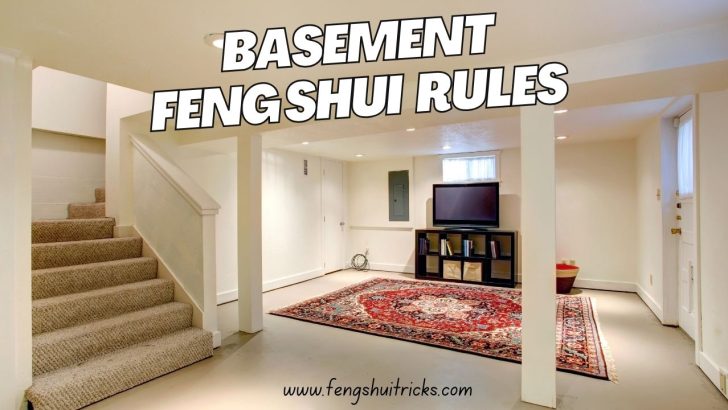 13 Basement Feng Shui Secrets For Happy Space
