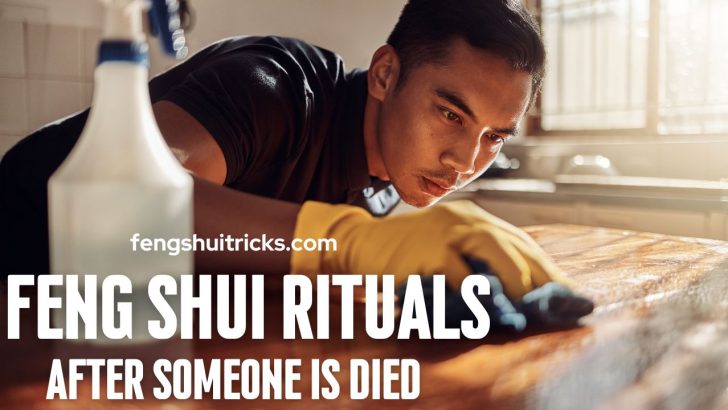 How To Feng Shui A House Where Someone Has Died?