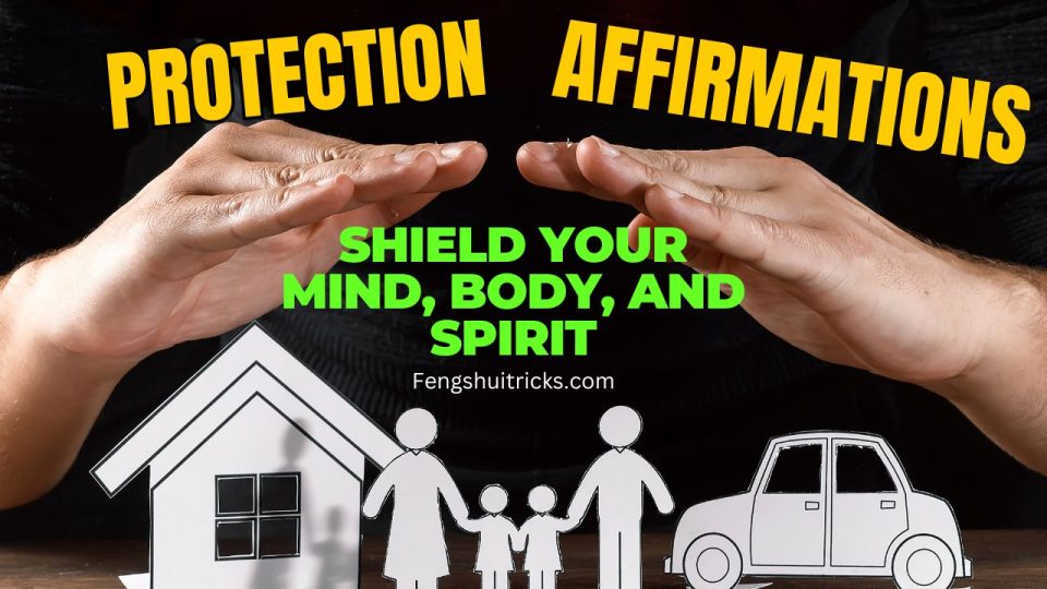 101 Affirmations For Protection (2025): Shield Your Self